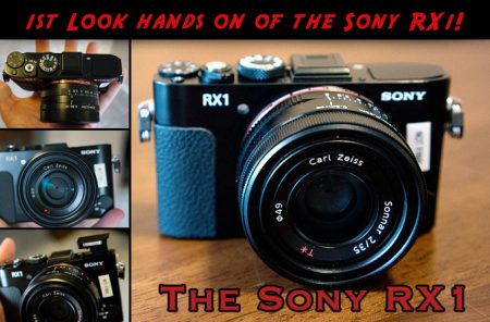 The Sony RX1 Preview – Full frame compact with 35 f/2 Zeiss lens – 1st ...